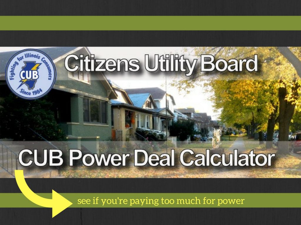 CUB Power Calculator update with new power prices | Citizens Utility Board